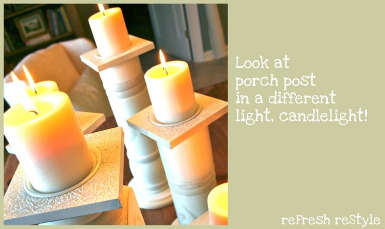 Create Candle holders from a Porch Post - Refresh Restyle